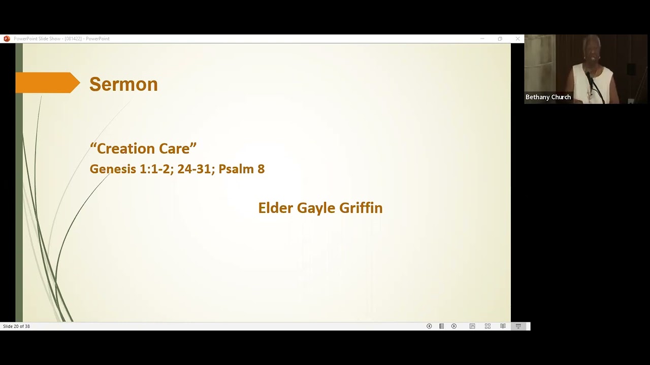 08.14.22 Guest Speaker: Elder Gayle Griffin “Creation Care” (Genesis 1: ...