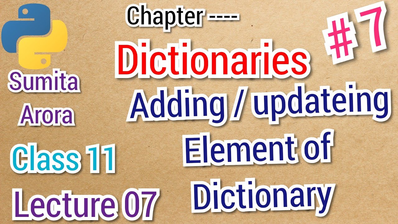 Adding / Updating element of dictionary || Dictionaries 07 || Sumita ...