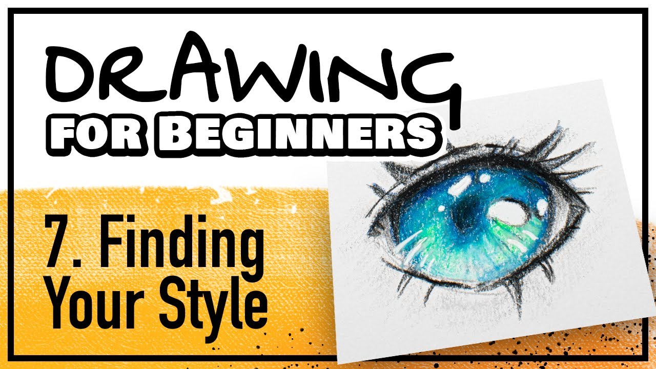 DRAWING FOR BEGINNERS Part 7: Finding Your Style - YouTube