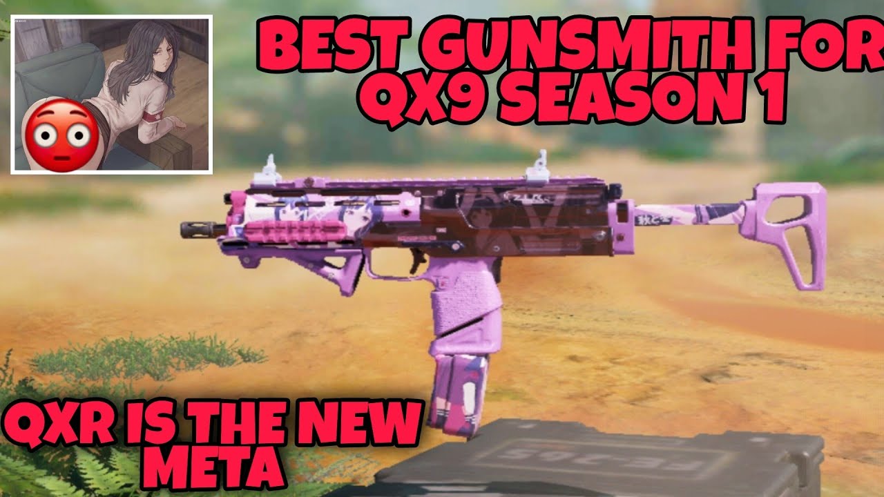 QXR IS THE NEW META IN SEASON 1 ( QXR BEST GUNSMITH ) 3 SHOT TO KILL IN ...