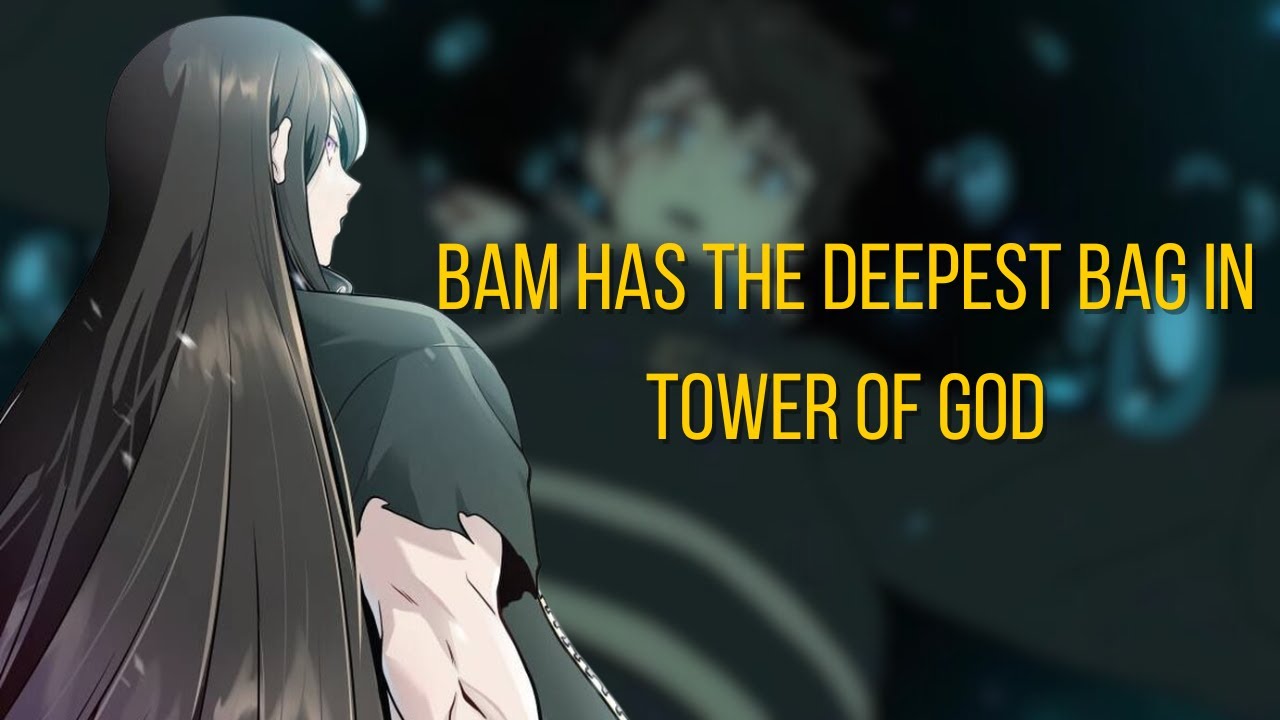 BAM'S ABILITIES AND POWERS EXPLAINED | TOWER OF GOD EXPLAINED #anime # ...