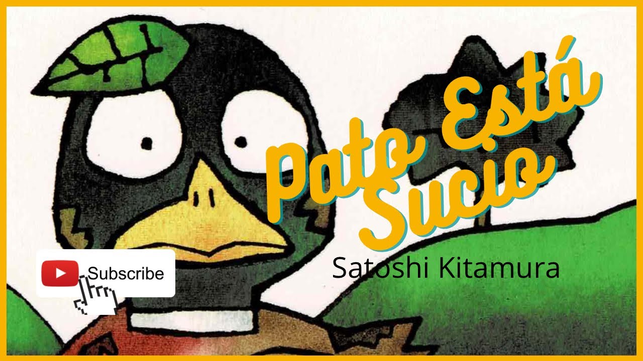 Pato Está Sucio | Satoshi Kitamura | #cuentosparaniños # ...