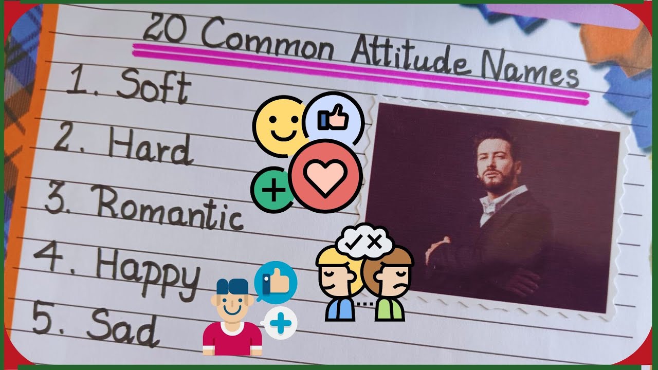 20 Different Types of Attitudes | 20 Different Attitudes | Different ...