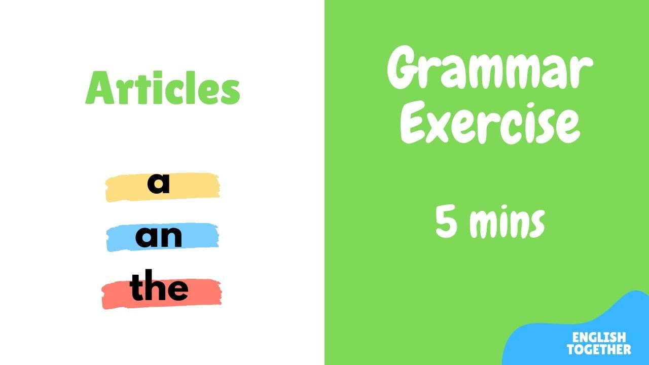 English Grammar Articles A An The Exercise Short English Grammar Test english-grammar-articles-a-an-the-exercise-short-english-grammar-test