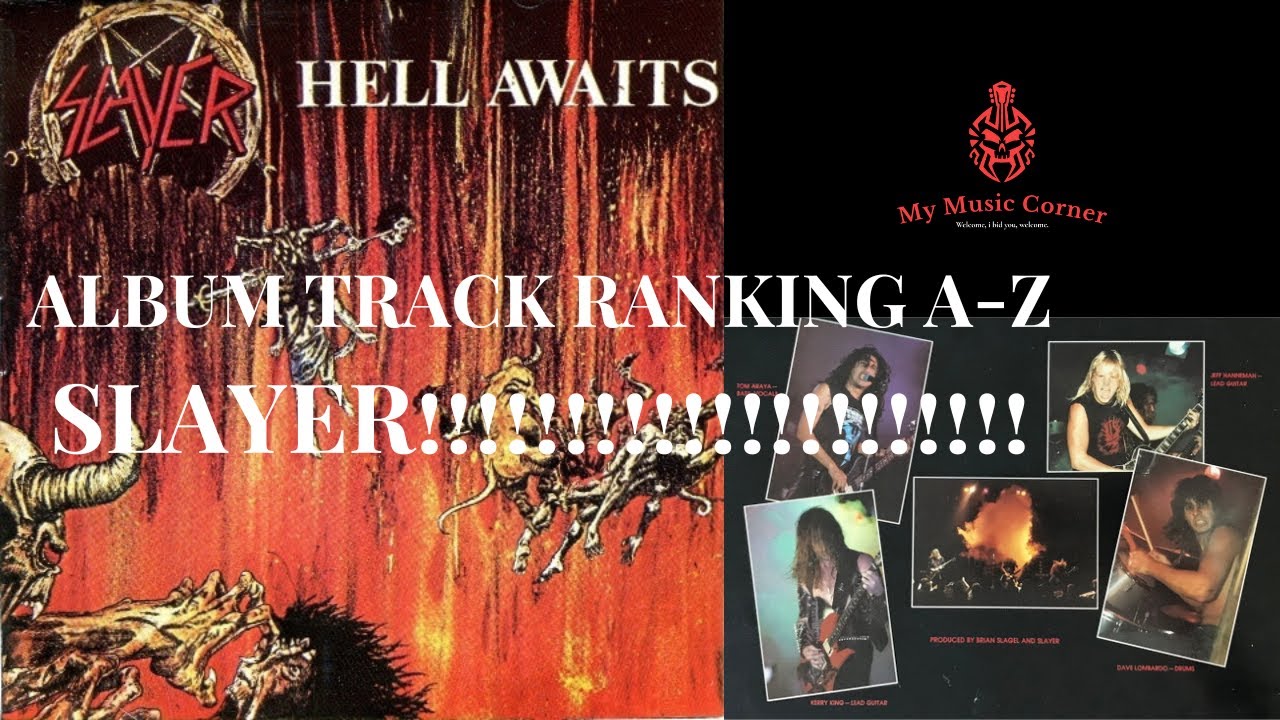 ALBUM TRACK RANKING A-Z-SLAYER!!!!!!!!!!!!!!!! - YouTube