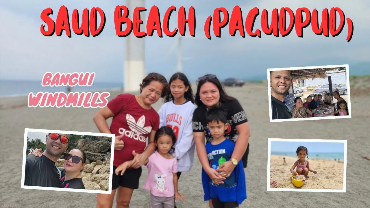 SAUD BEACH (PAGUDPUD) | BANGUI WINDMILLS| BORACAY OF THE NORTH - YouTube