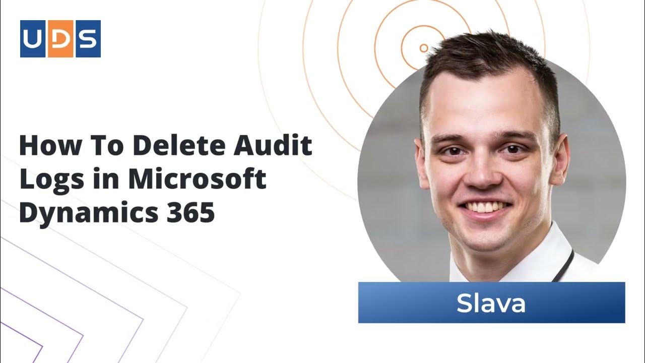How to Delete Audit Logs in Microsoft Dynamics 365 | Tutorial by Slava | UDS Systems - YouTube