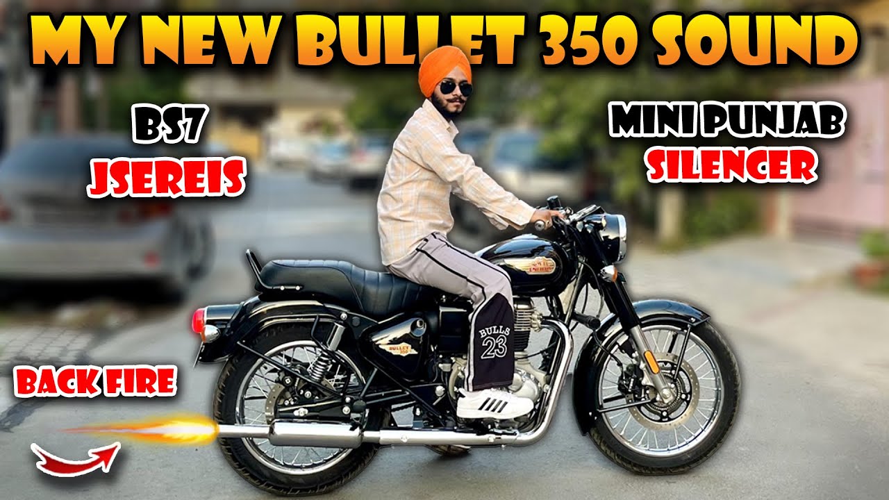 My New Bullet 350 JSeries Loud Sound with Mini Punjab Silencer ...