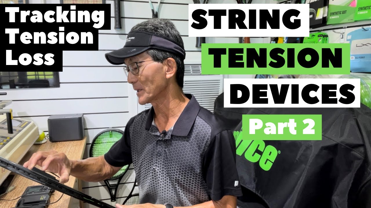Racquet Stringing [String Tension Devices | Tracking - Part 2 of 2 ...