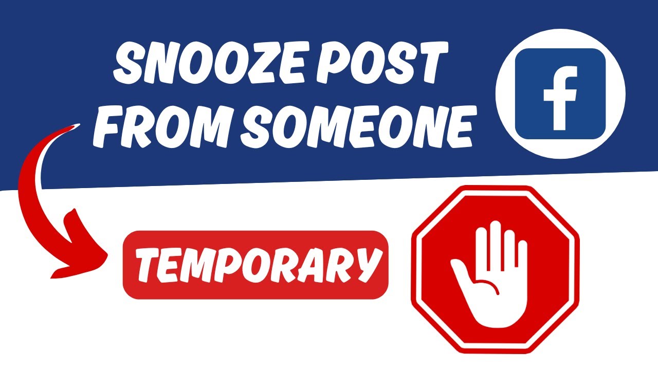 How to Temporarily Stop Seeing Someone's Posts on Facebook | Snooze for ...