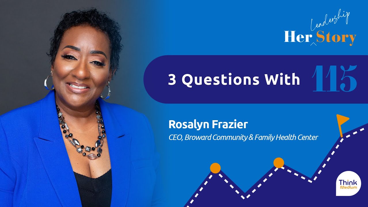 3 Questions with Rosalyn Frazier, CEO, Broward Community & Family ...