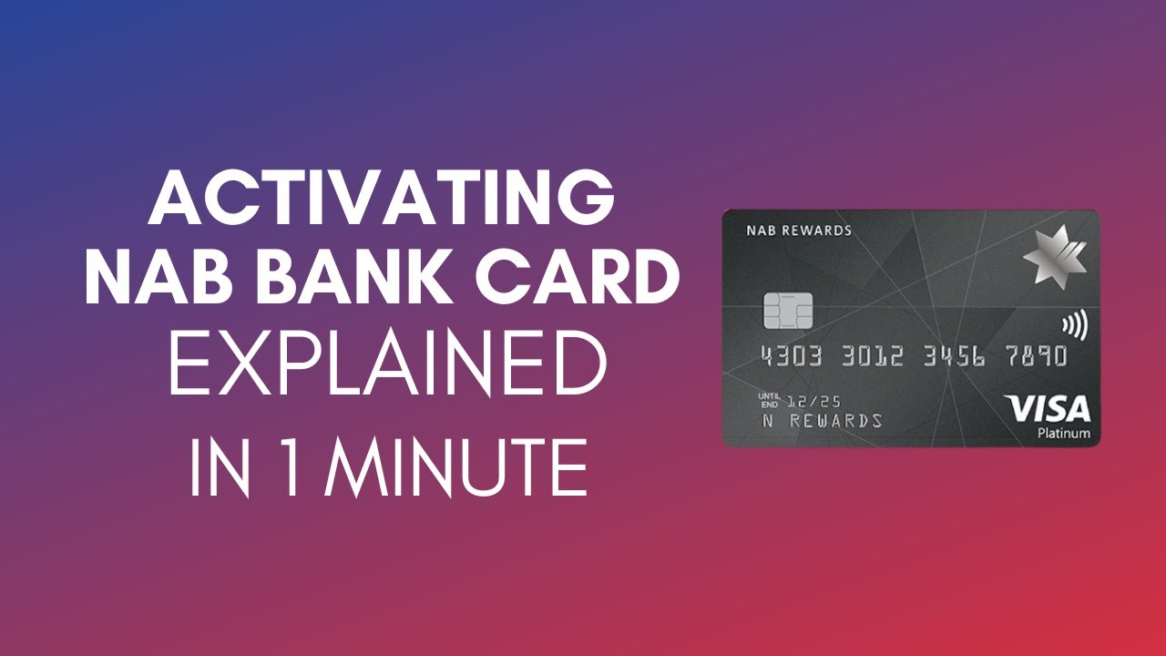 How To Activate NAB Bank Card? (2024) - YouTube