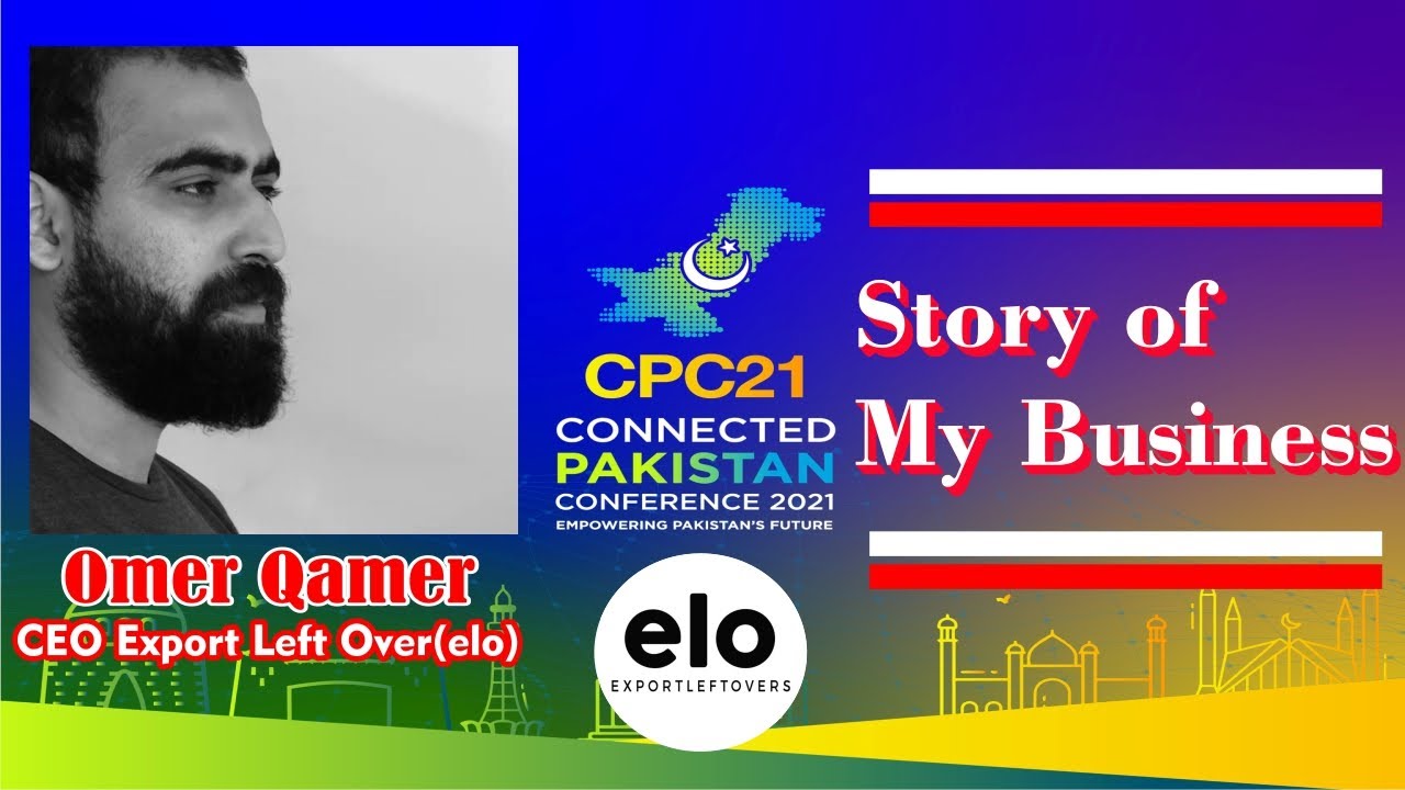 Omer Qamer (CEO Export Left Over) | elo | Story of my business - YouTube