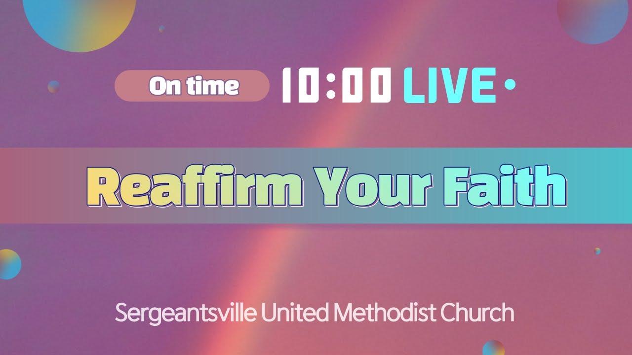 Sunday Worship Service | Reaffirm Your Faith (1) - YouTube