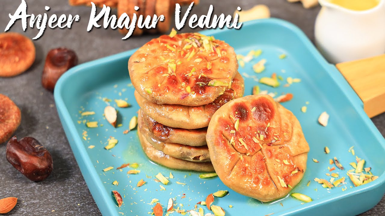 Anjeer Khajur Vedmi | Anjeer | Kajur | Sweet Recipe | Vandita Kitchen ...