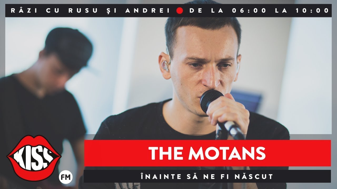 The Motans - Înainte să ne fi născut (Live @ KissFM) - YouTube