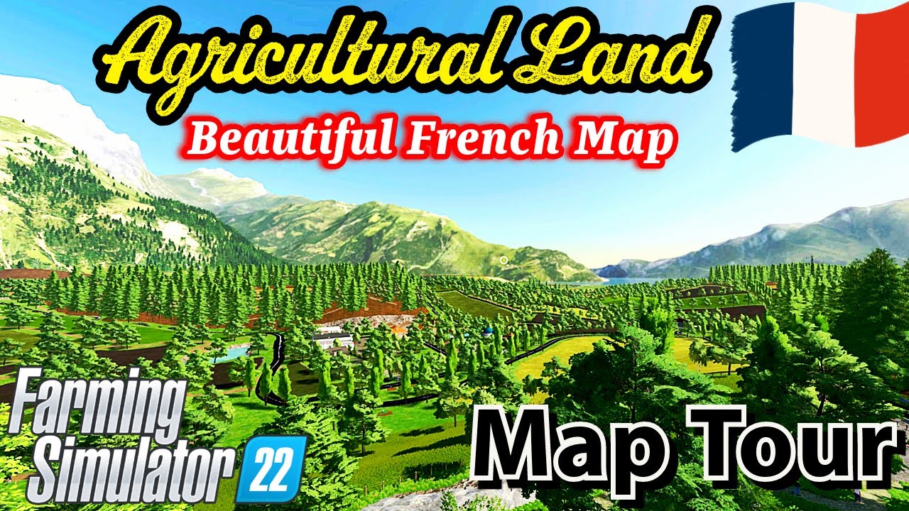 'Agricultural Land' | NEW FRENCH MOD MAP TOUR | Farming Simulator 22 ...