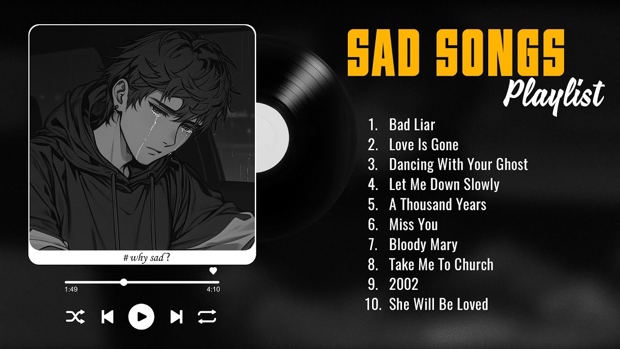 Best Sad Songs - Depressing Love Songs That Make You Cry - Saddest Song ...