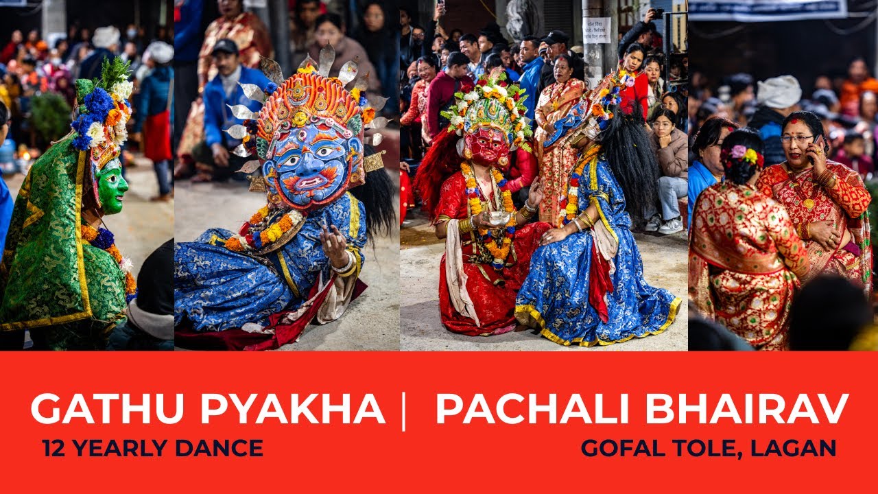 Gathu Pyakha | 12 yearly dance of Pachali bhairav | Gofal Tole/Lagan ...