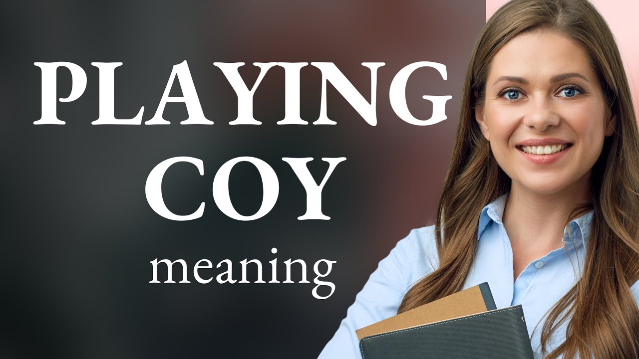 Understanding "Playing Coy": A Guide to English Idioms - YouTube