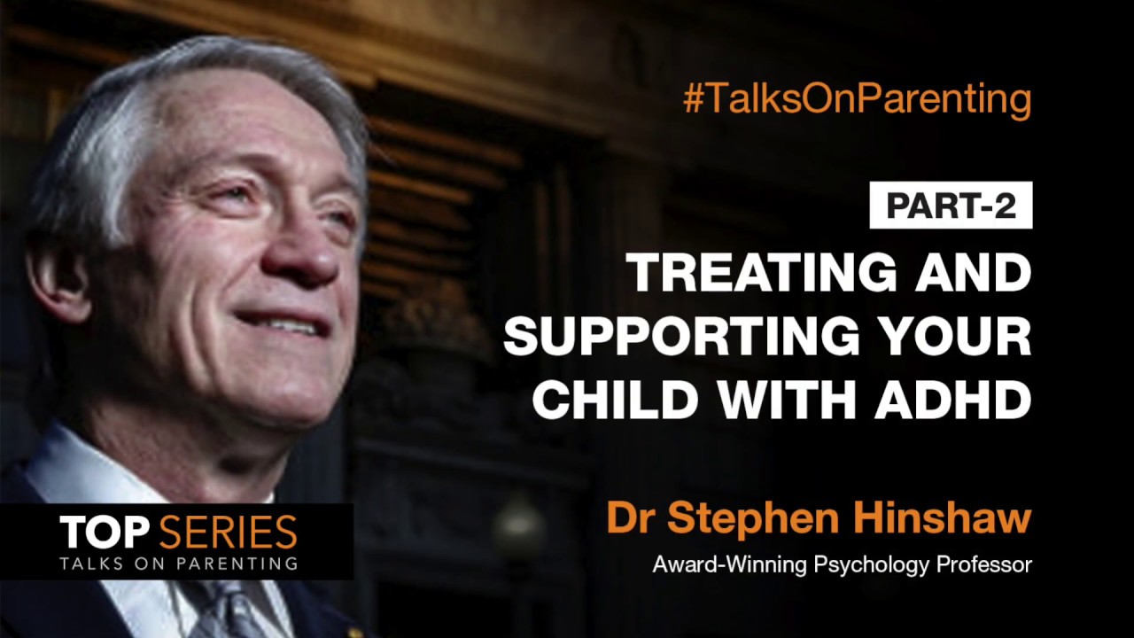 Does My Child Have ADHD Talks On Parenting With Dr Stephen Hinshaw Part II YouTube does-my-child-have-adhd-talks-on-parenting-with-dr-stephen-hinshaw-part-ii-youtube