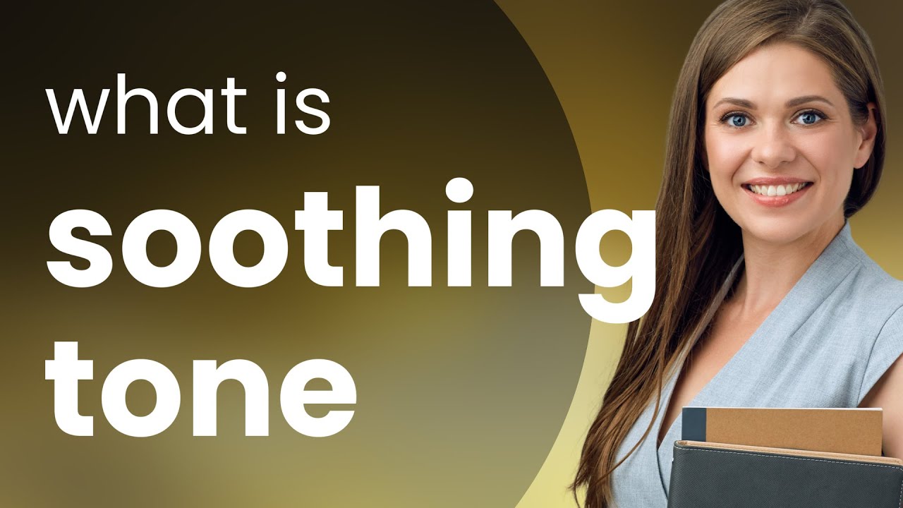 Soothing Tones: Understanding and Using This English Phrase - YouTube
