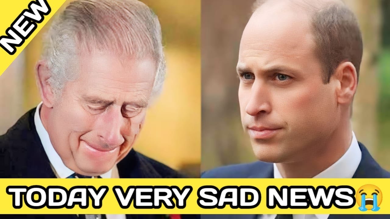 Prince William CRYING As Buckingham Palace Confirmed Very Sad News About King Charles! - YouTube
