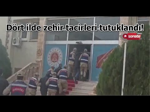 Dört ilde zehir tacirleri tutuklandı!