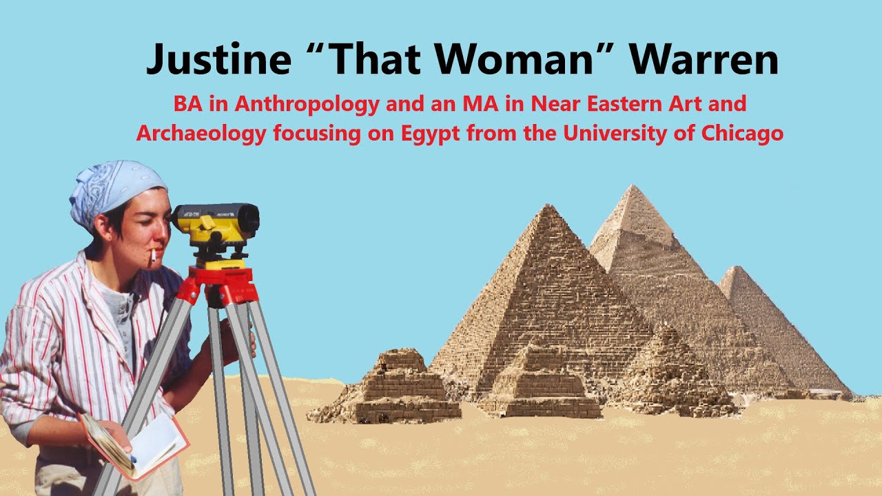Justine “That Woman” Warren: Egyptian Archaeologist and Anthropology ...