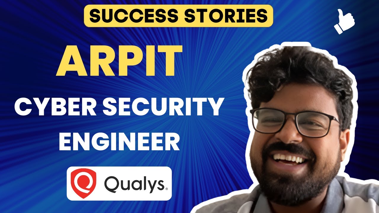 How Arpit moved from Network Operations to Cyber Security # Success ...