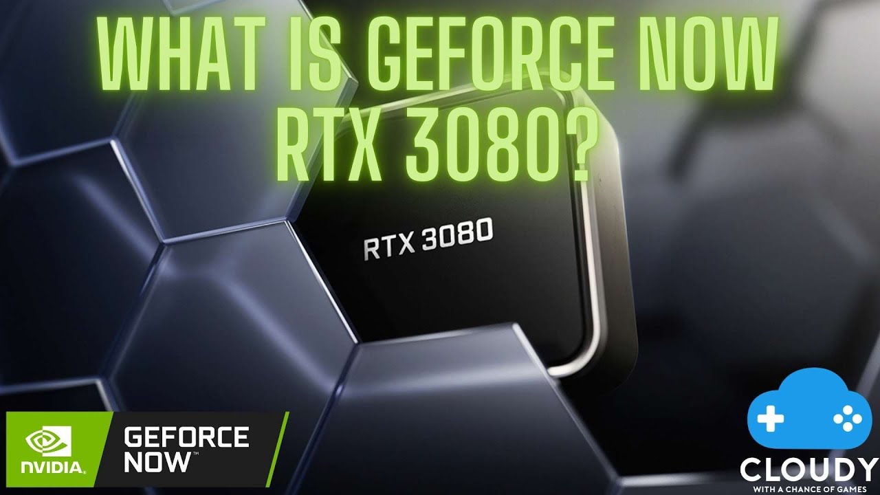 GeForce NOW RTX 3080 Specs YouTube geforce-now-rtx-3080-specs-youtube