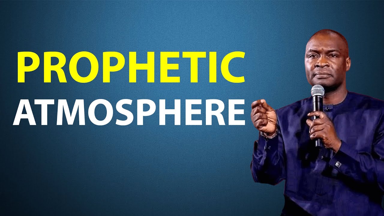 Prophetic Atmosphere - Apostle Joshua Selman - YouTube