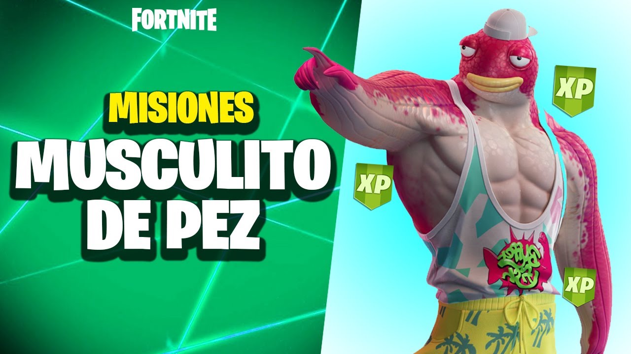 COMO COMPLETAR TODAS LAS MISIONES de MUSCULITO DE PEZ en FORTNITE ...