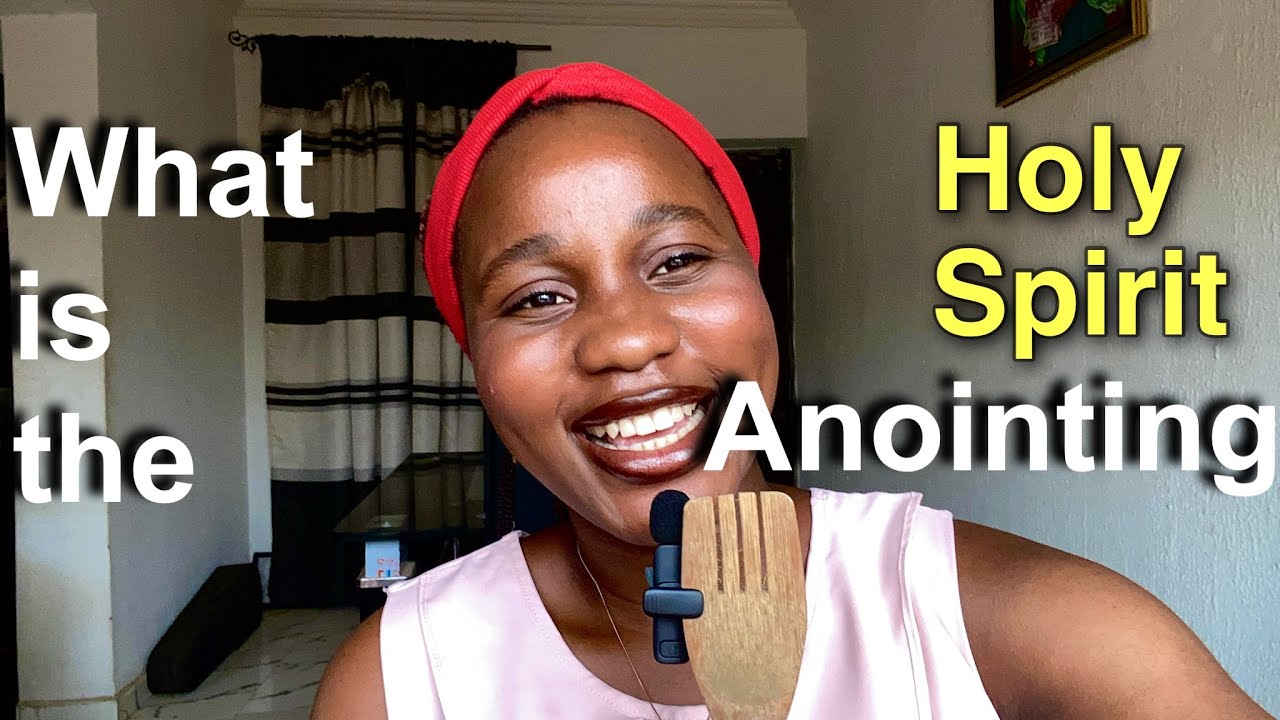 What is Holy Spirit Anointing - YouTube