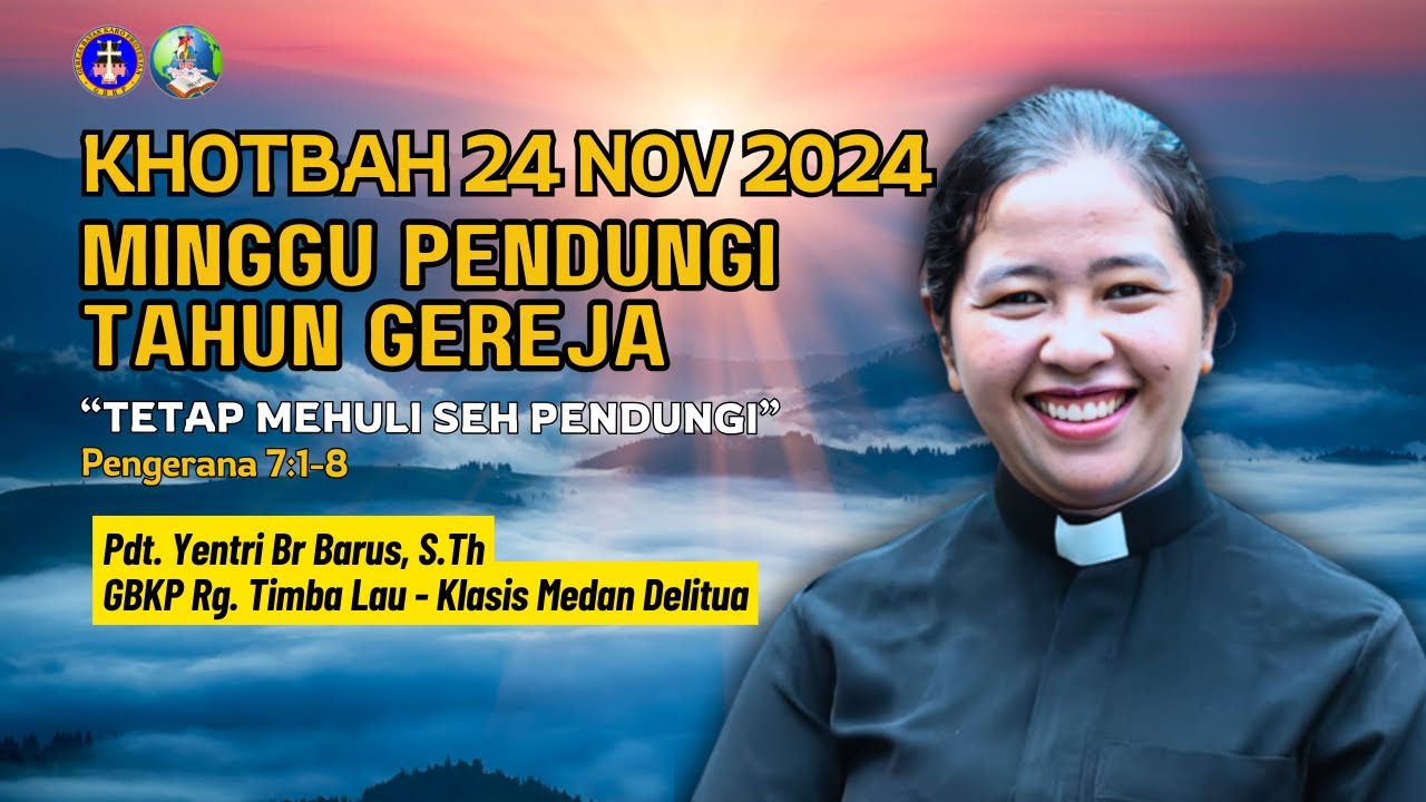 Khotbah Minggu Pendungi Tahun Gereja | 24 November 2024 #pjj #sermon # ...