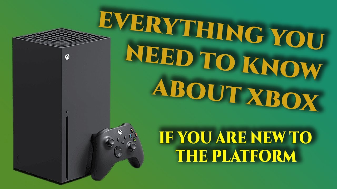Everything you NEED to know about Xbox - YouTube