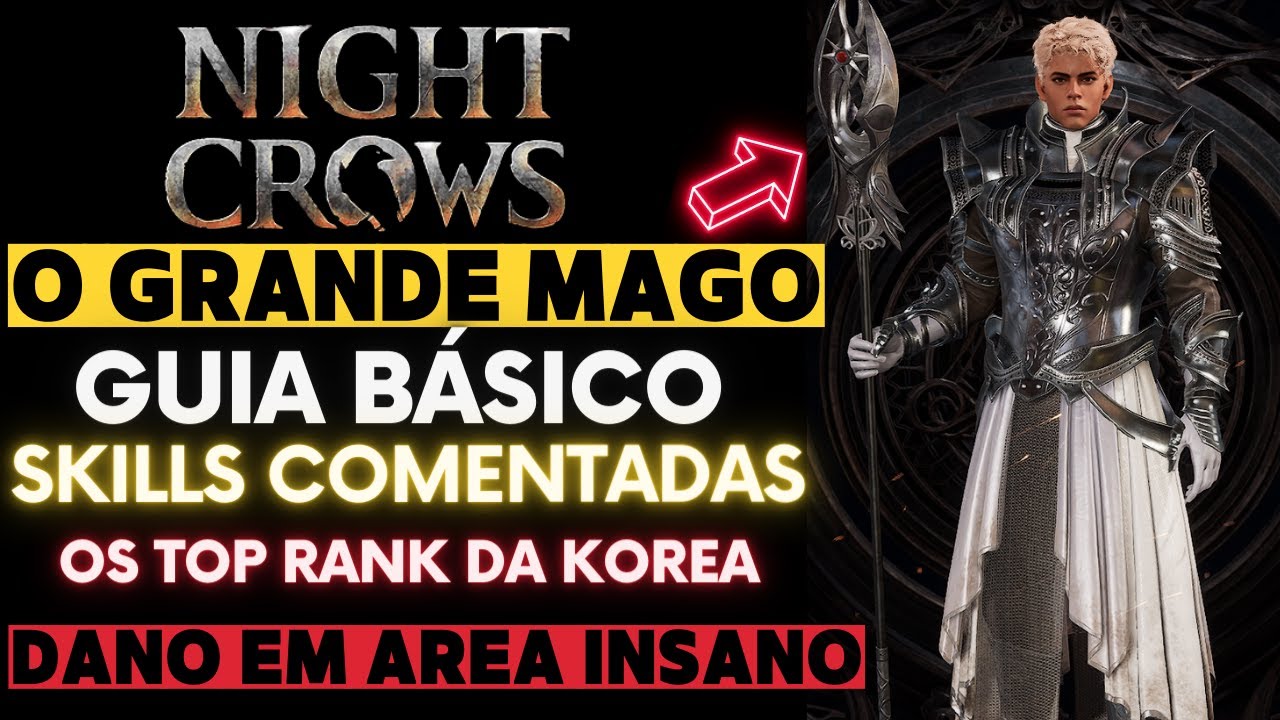 NIGHT CROWS GUIA COMPLETO DO MAGO - YouTube