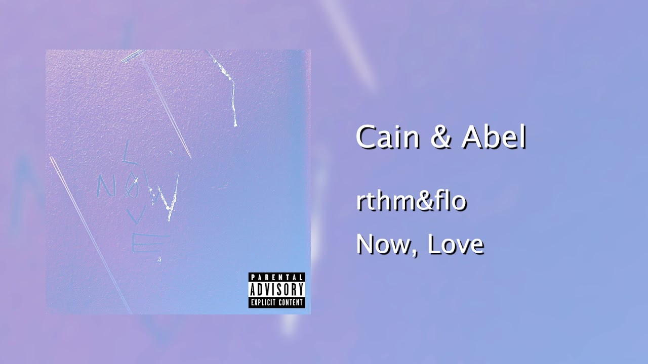 rthm&flo - Cain & Abel (Official Audio) - YouTube