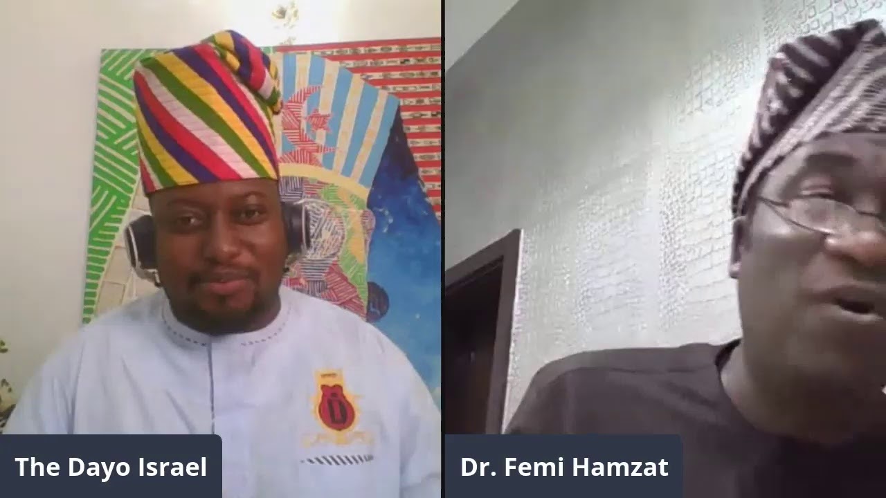 Dr. Femi Hamzat, Lagos Deputy Governor joins Dayo Israel on ...