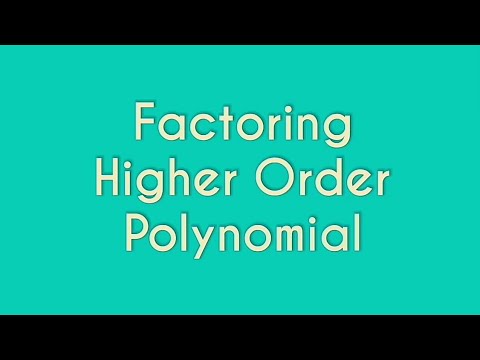 Factoring Higher Order Polynomial, new method - YouTube