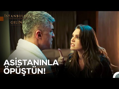 O Kız Seni Öpmenin Cesaretini Nereden Aldı?  - İstanbullu Gelin