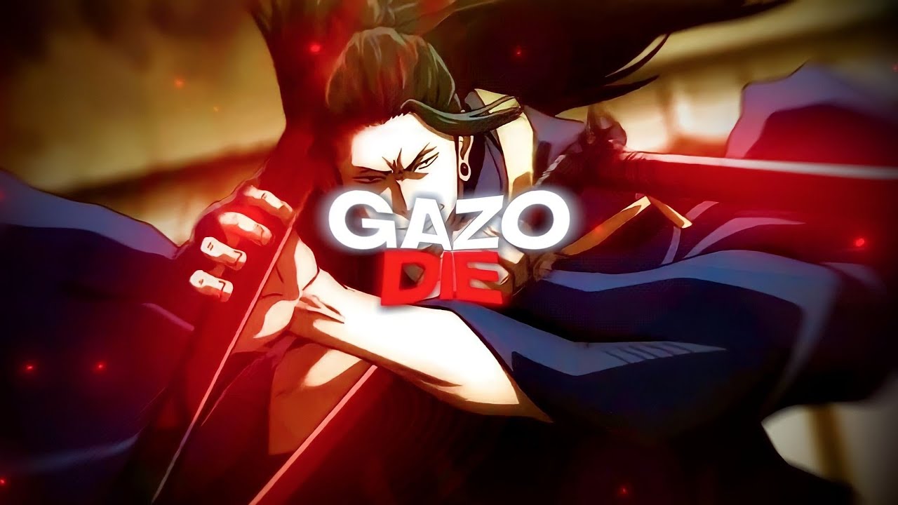 「GAZO "Die"☠️」Jujutsu Kaisen「AMV/EDIT」 - YouTube