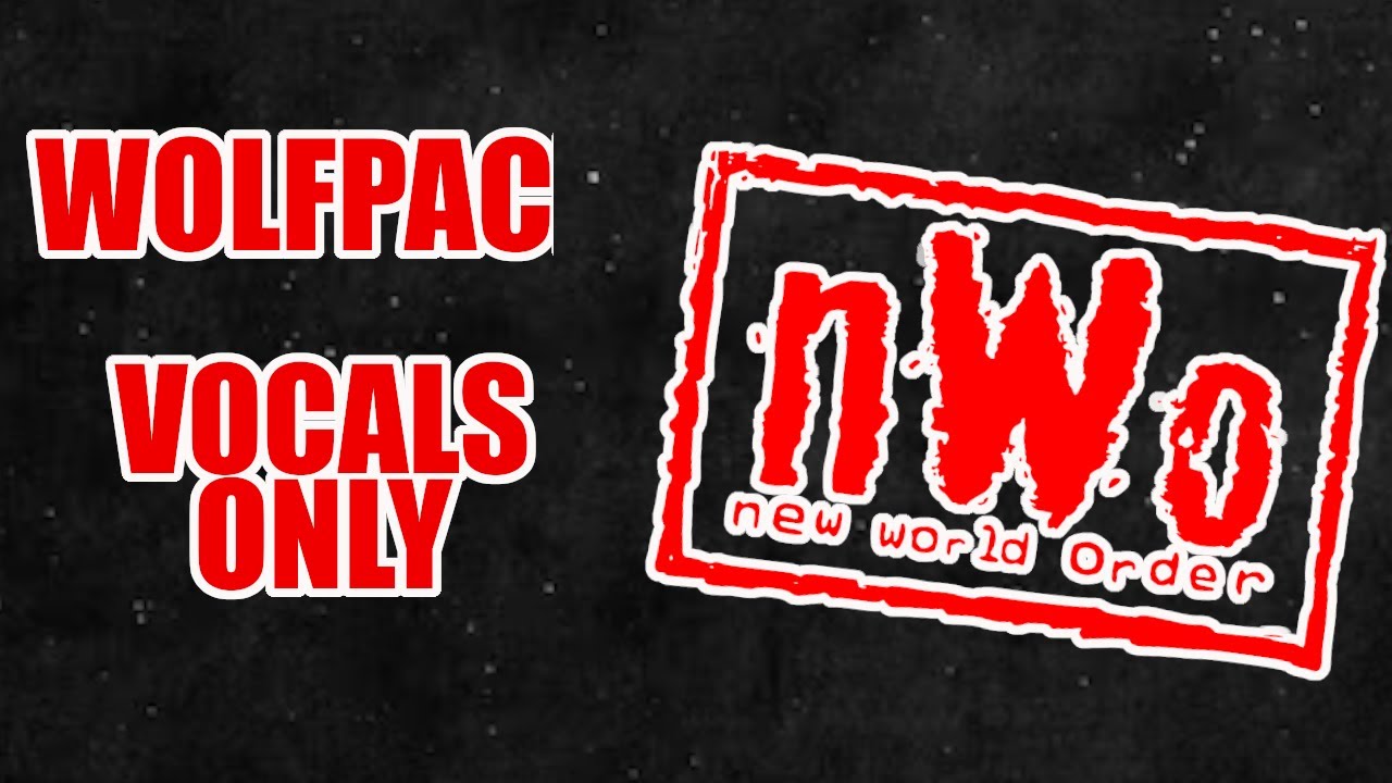 nWo Wolfpac (Vocals Only) - YouTube