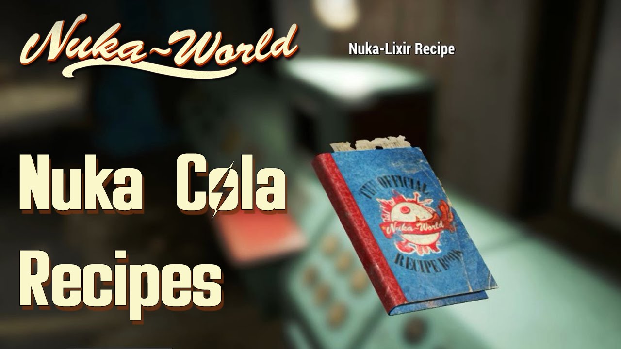 Nuka World - Nuka Cola Recipes - YouTube