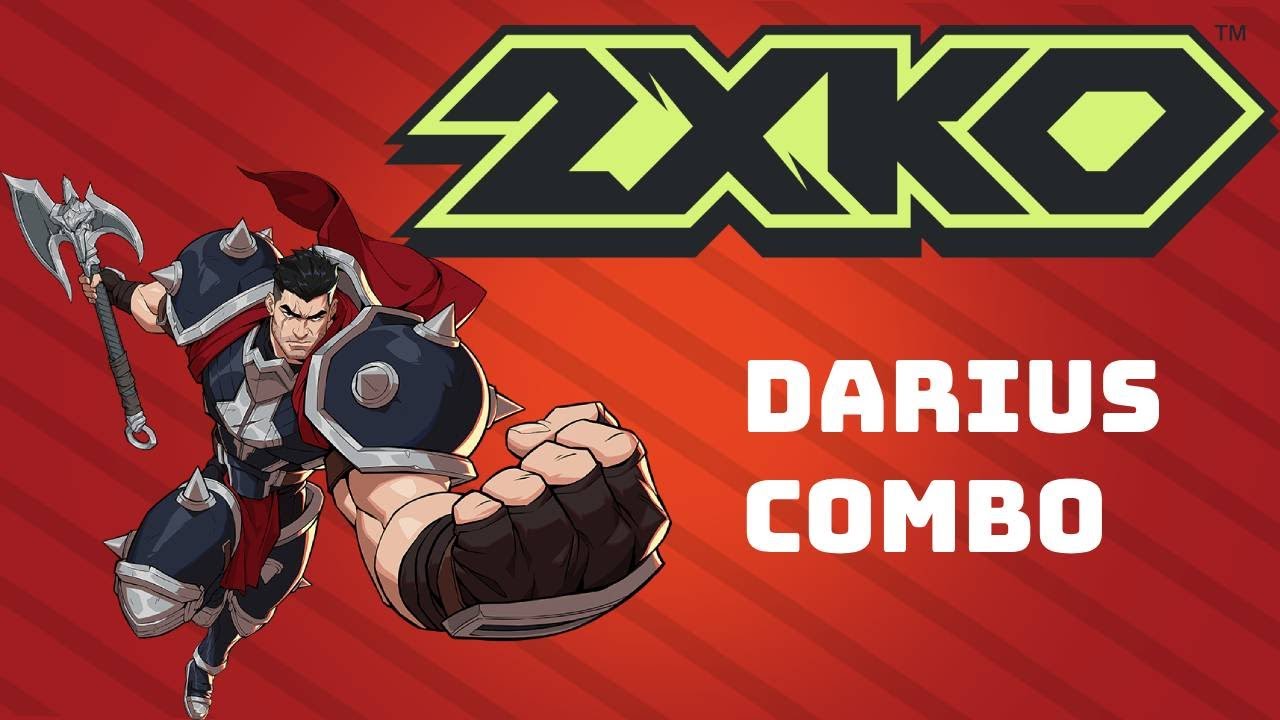 2XKO Darius Solo Combo w/variations - YouTube