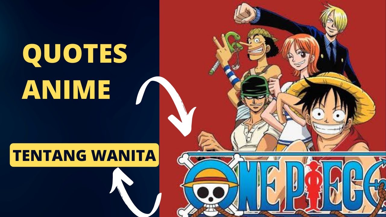 Quotes Anime One Piece Tentang Wanita Seem Quotes Kata kata Bijak Anime quotes-anime-one-piece-tentang-wanita-seem-quotes-kata-kata-bijak-anime