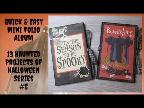 Quick & Easy Folio Album *Great For Friend Mail & Swaps #5 ~13 Haunted Projects of Halloween ...