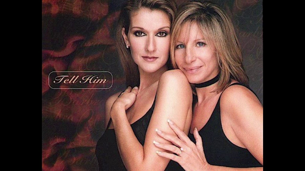 Céline Dion & Barbra Streisand - Tell Him (Acapella) - YouTube