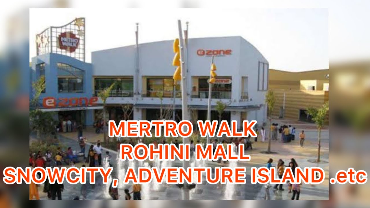 Full Details Rohini Metro Walk Mall #viral #travel #shopping #snowcity ...