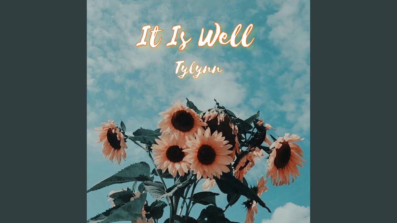 IT IS WELL - YouTube